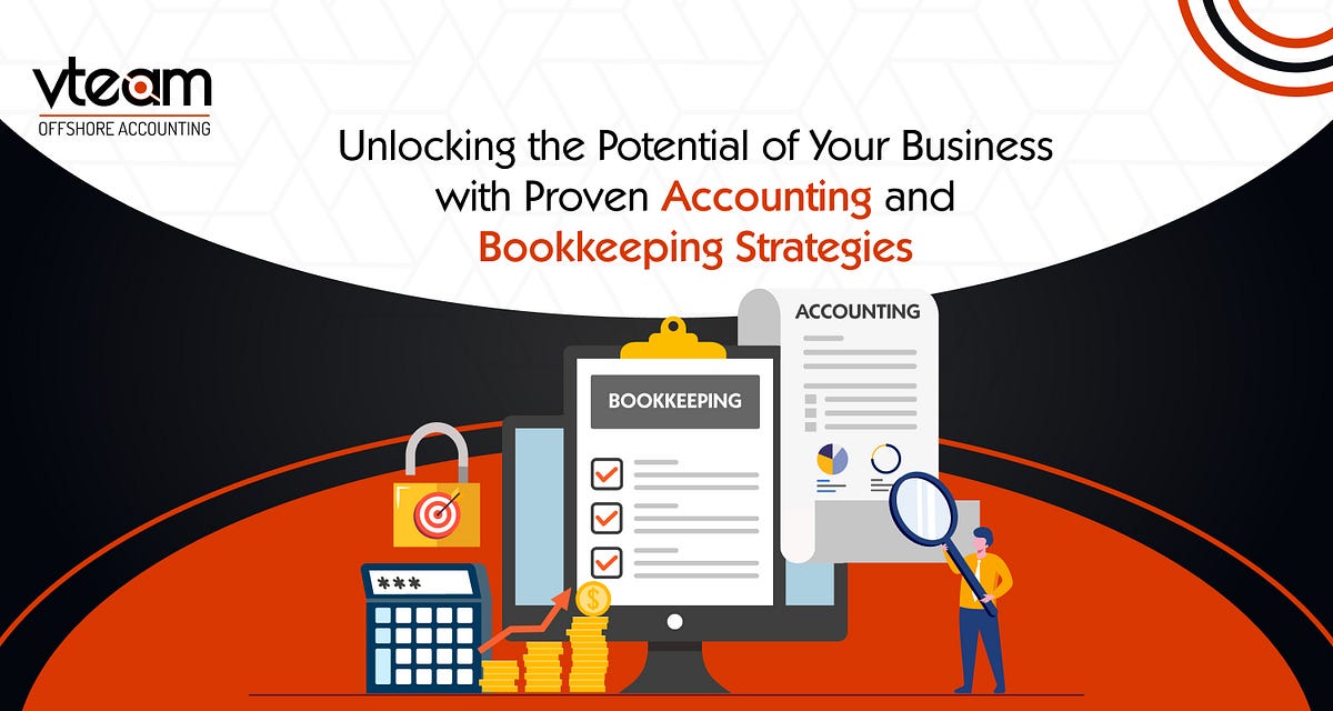 Unlocking the Potential of Your Business with Proven Accounting and ...