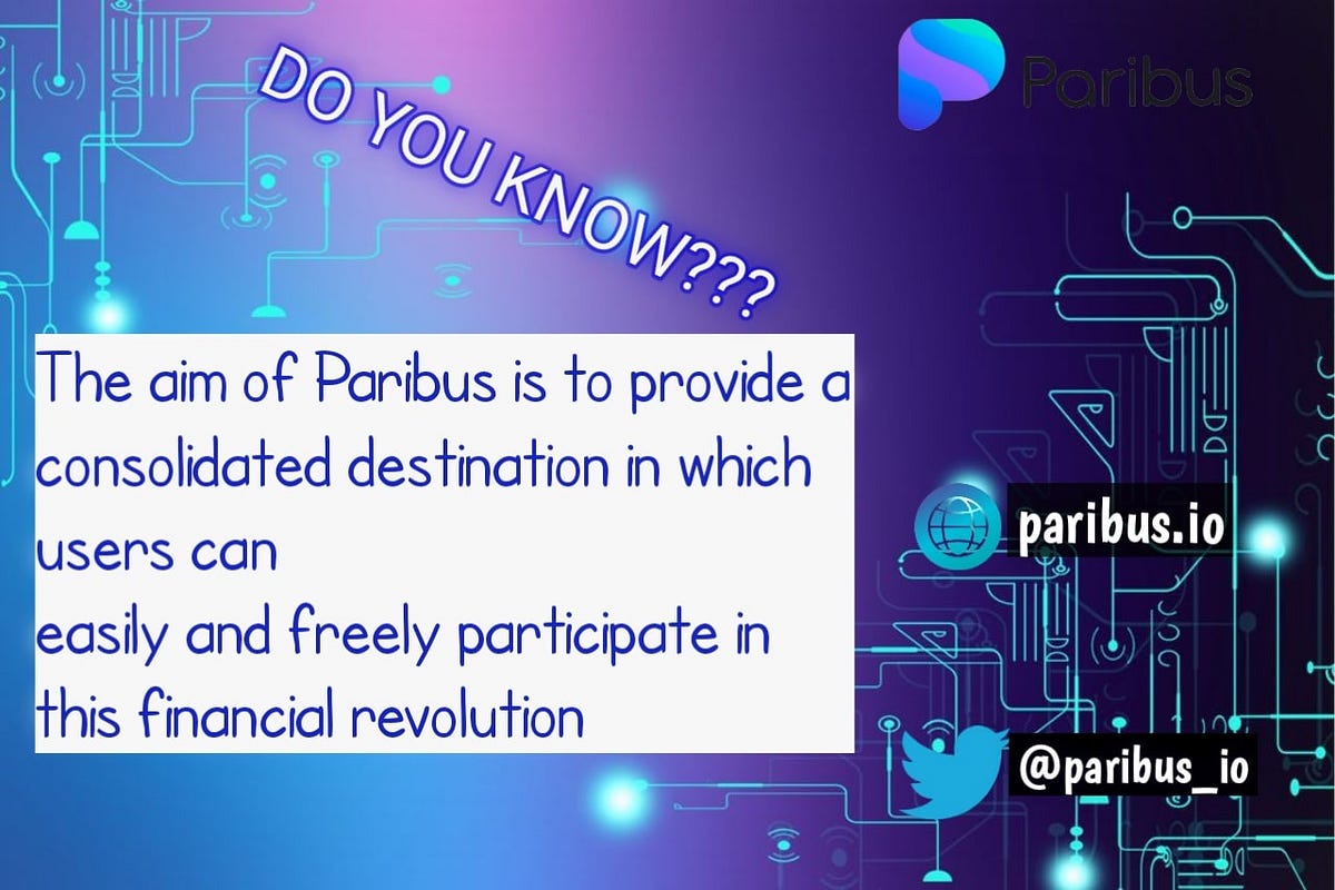 MORE ABOUT PARIBUS. Paribus is a cross-chain, DeFi… | by Annybest Andy ...