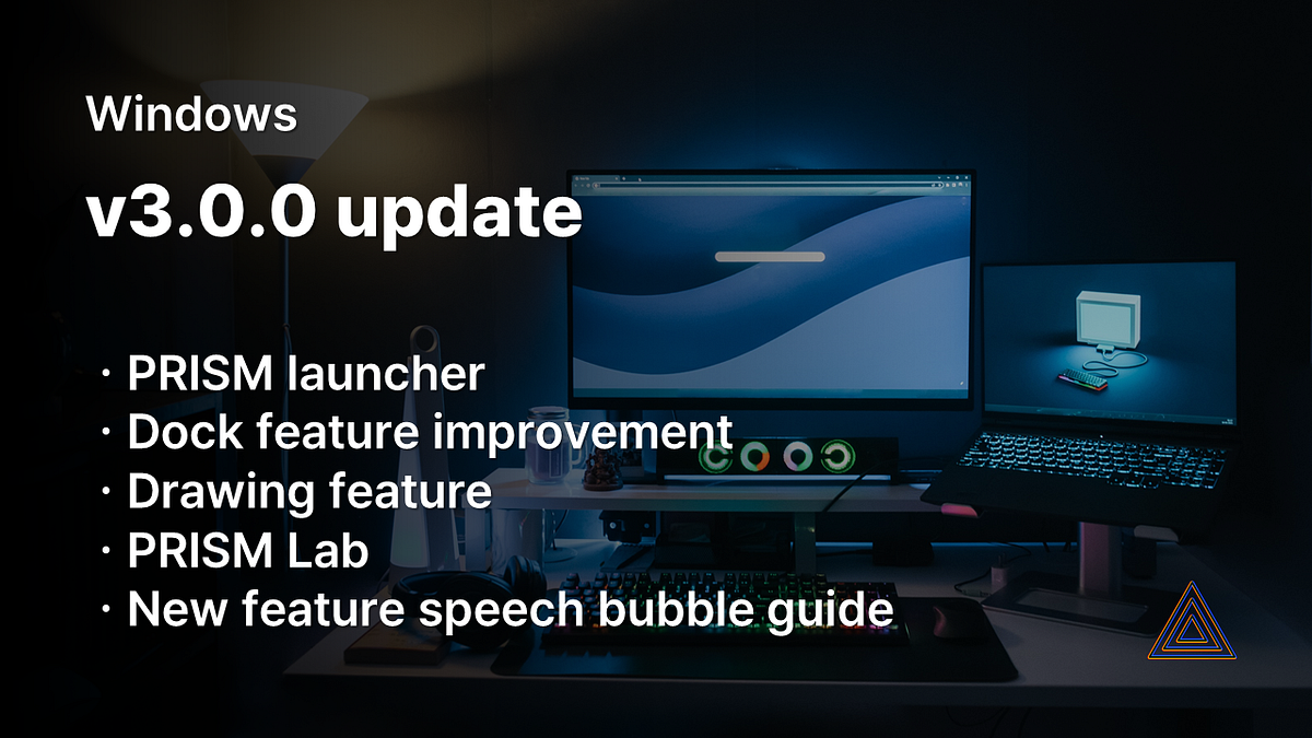 [Windows] v3.0.0 Update (PRISM launcher / Dock feature improvement ...