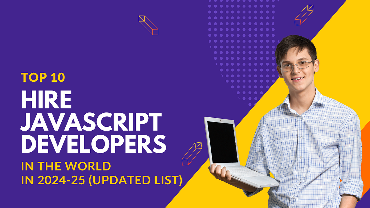 Top 10 Hire JavaScript Developers in the World. | Medium