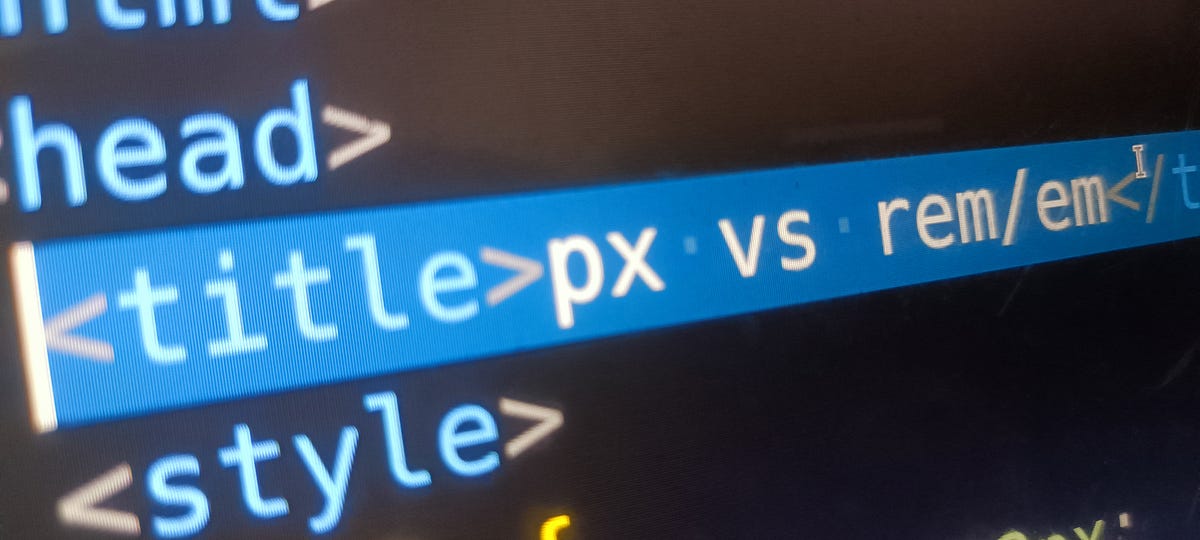 Why you should use rem/em instead of pixels? | by Adil Farooq | Medium
