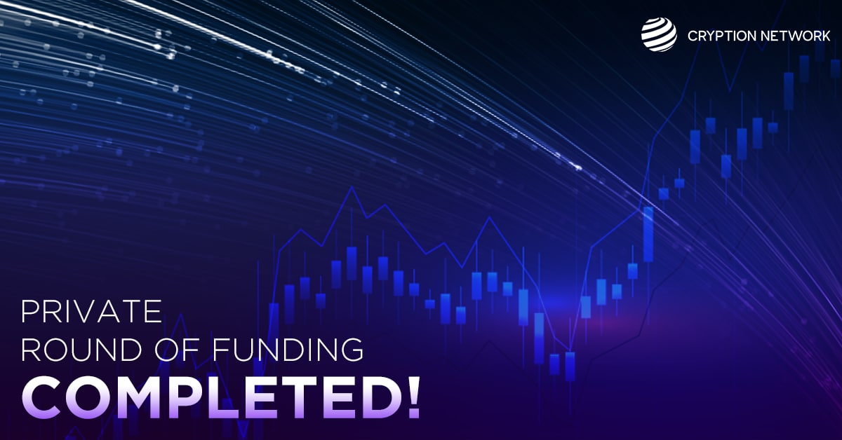 Cryption Network’s Private Round of Funding helped raise $1.1 Million ...