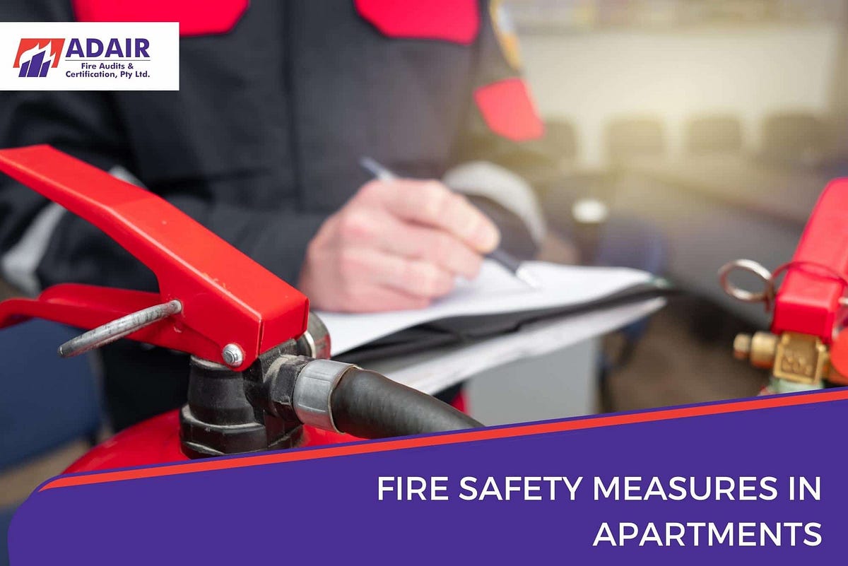 Fire Safety Measures in Apartments - Fire Audits and Certification - Medium
