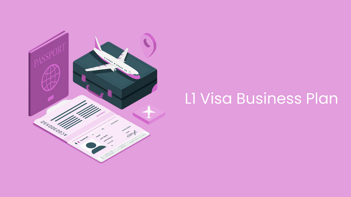 How to Write L1 Visa Business Plan? Example & Guide | by Ivan Smith ...
