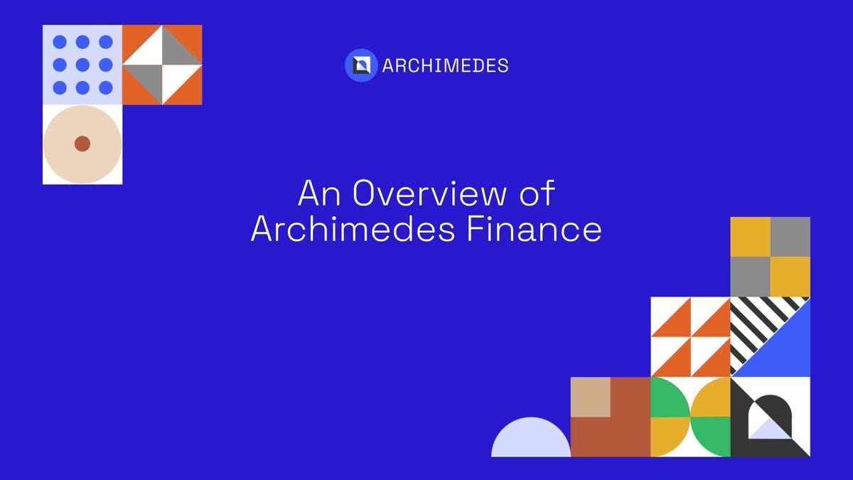 Archimedes Finance | by Skye | Medium