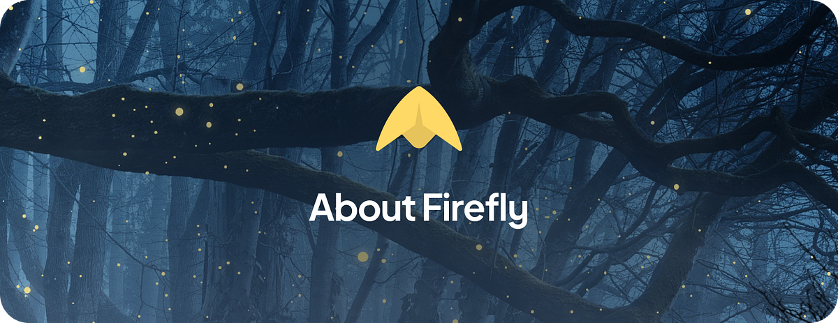 Acerca de Firefly - Grachevaleksand - Medium