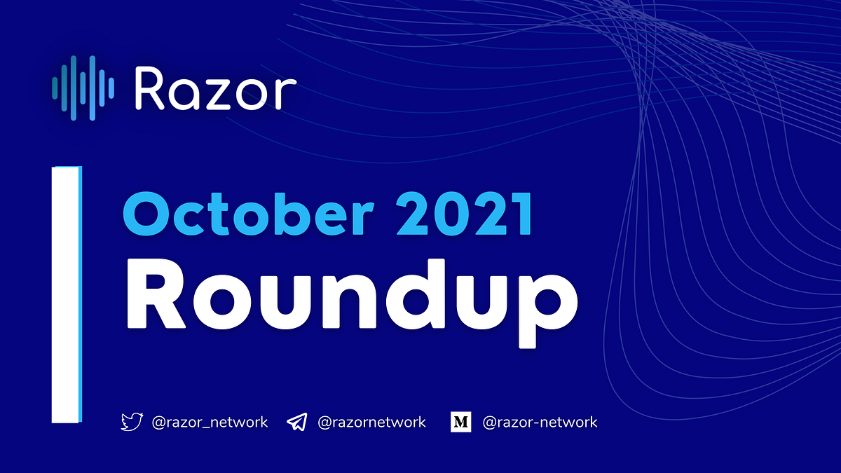 Community Updates — October 2021. Read our entire development zeitgeist ...
