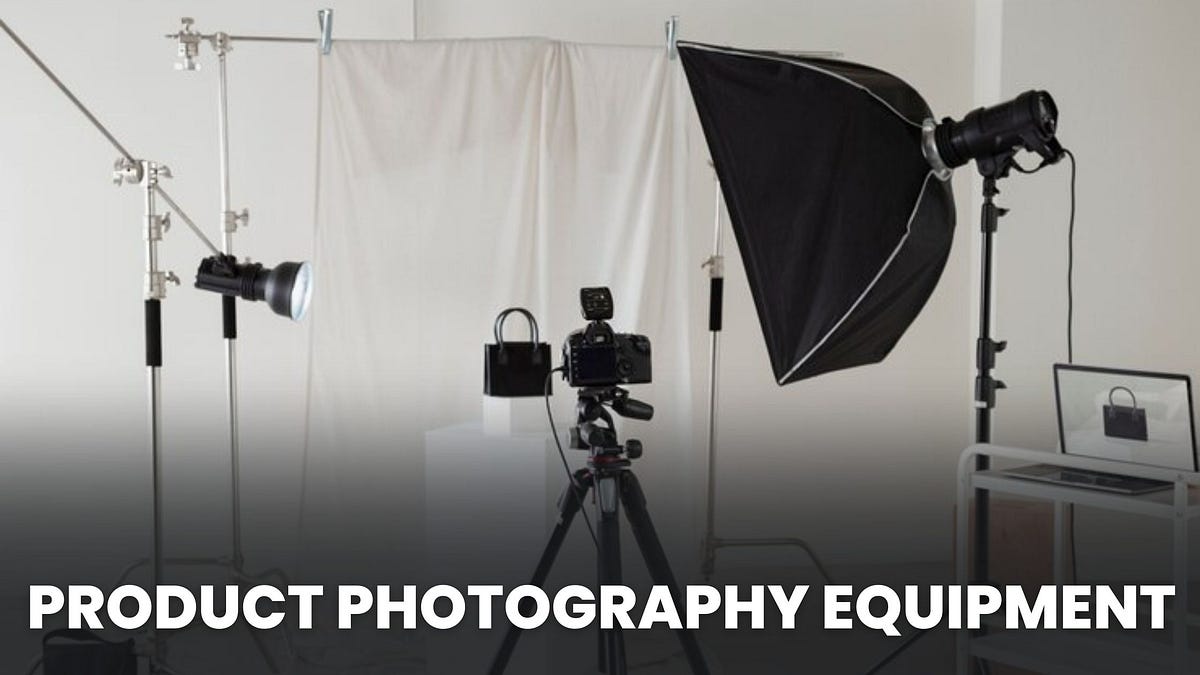 Product Photography Equipment - A Perfect Setup for Stunning Product ...
