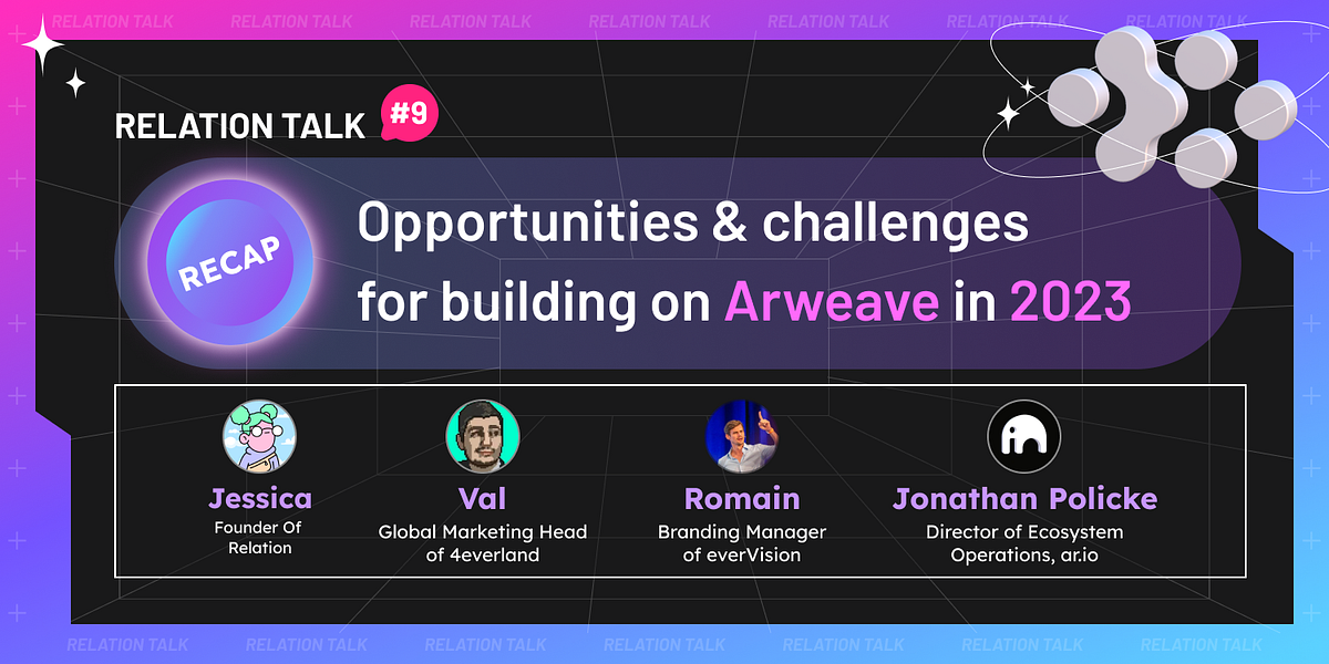 Relation Talk #9 Recap | Opportunities and Challenges for Building on ...