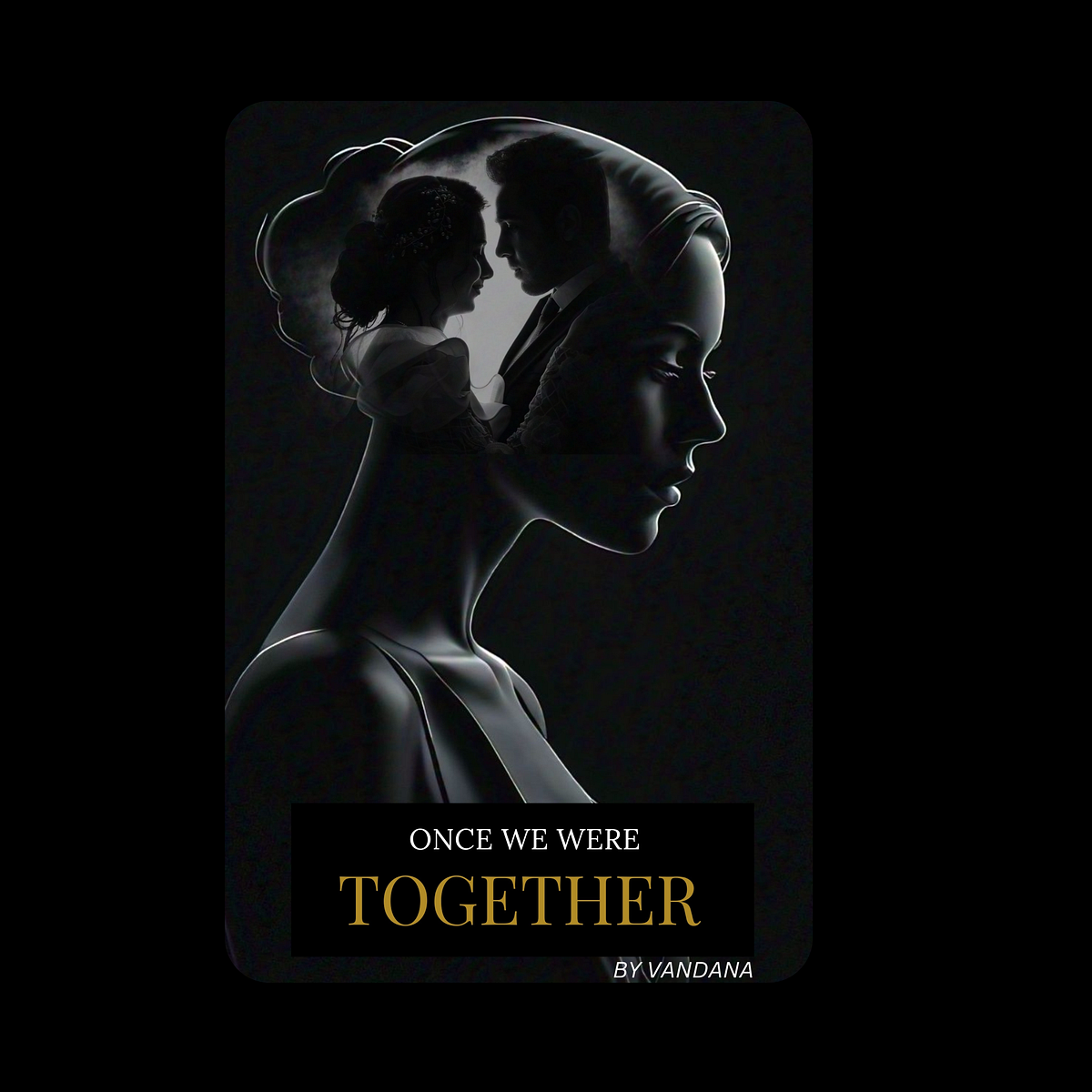 “Once We Were Together” | Medium