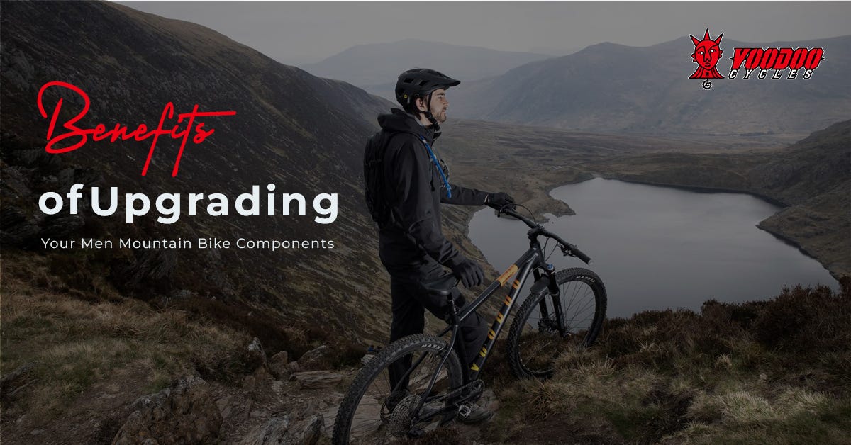 The Benefits of Upgrading Men Mountain Bike Parts | by Voodoocycle ...