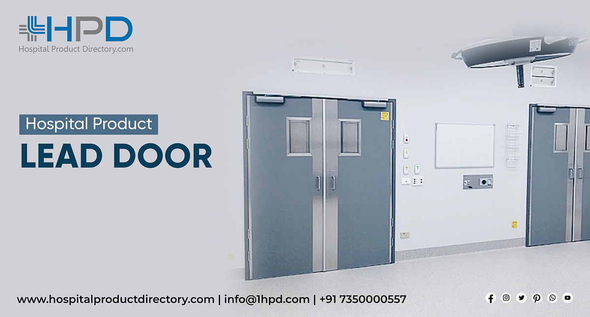 Why are lead doors essential in the healthcare industry? | by Akshata ...