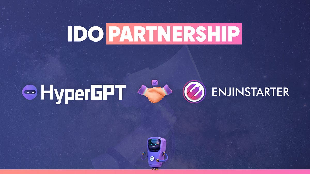 New IDO Partnership Announcement: HyperGPT x Enjinstarter - HyperGPT - Medium