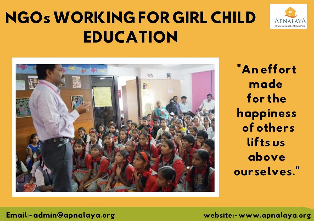 IMPORTANCE OF NGOs WORKING FOR GIRL CHILD EDUCATION | by Apnalaya | Medium