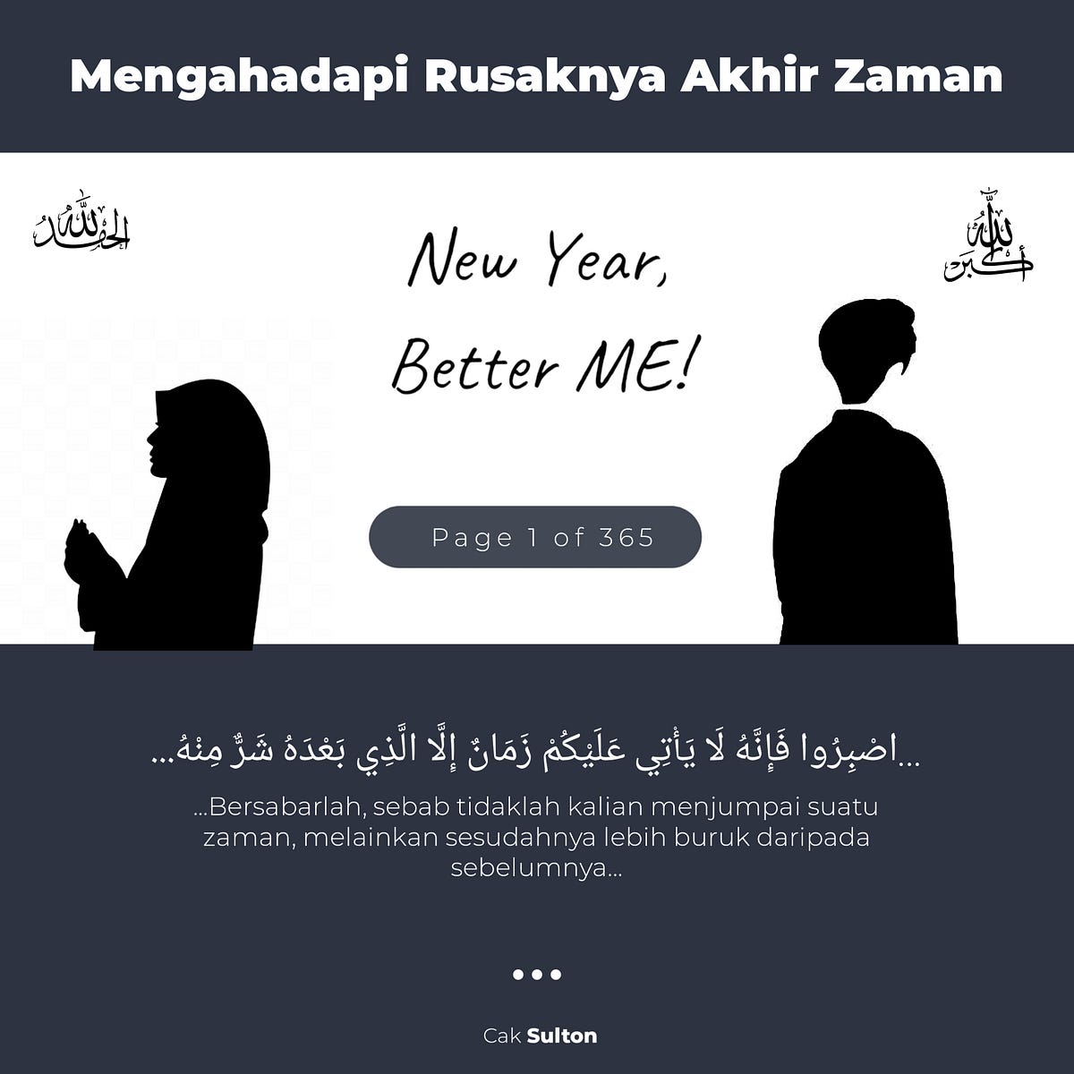 Menghadapi Rusaknya Akhir Zaman. New year, better you | by Muhammad ...