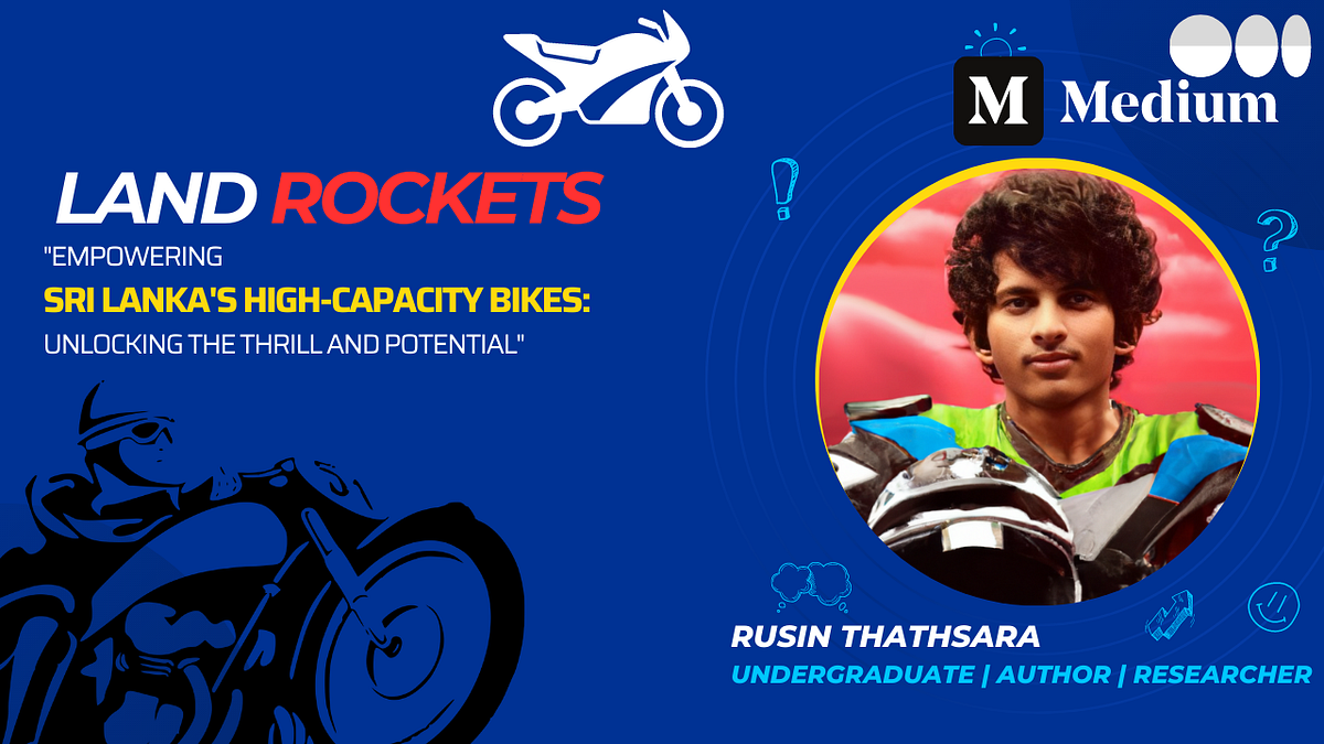 “Empowering Sri Lanka’s High-Capacity Bikes: Unlocking the Thrill and Potential” | by Rusin ...