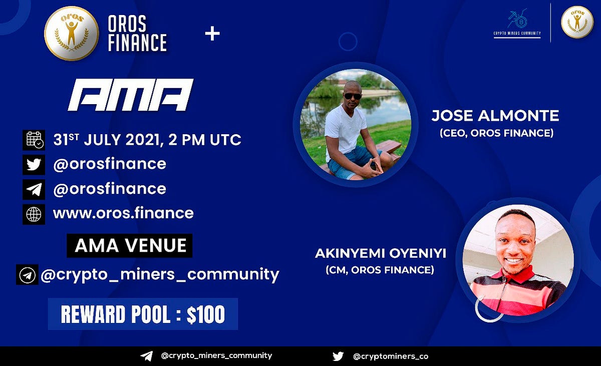 AMA RECAP. CRYPTO MINERS X OROS FINANCE | by CRYPTO MINERS | Medium
