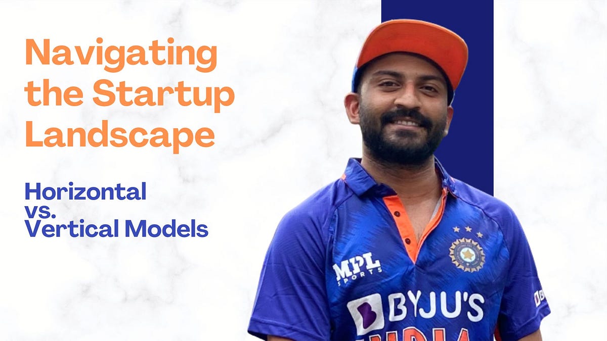 Navigating the Startup Landscape: A Marketing Perspective on Horizontal ...