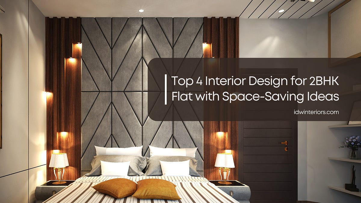 Top 4 Interior Design for 2BHK Flat with Space-Saving Ideas By IDW Interiors | by Interior ...