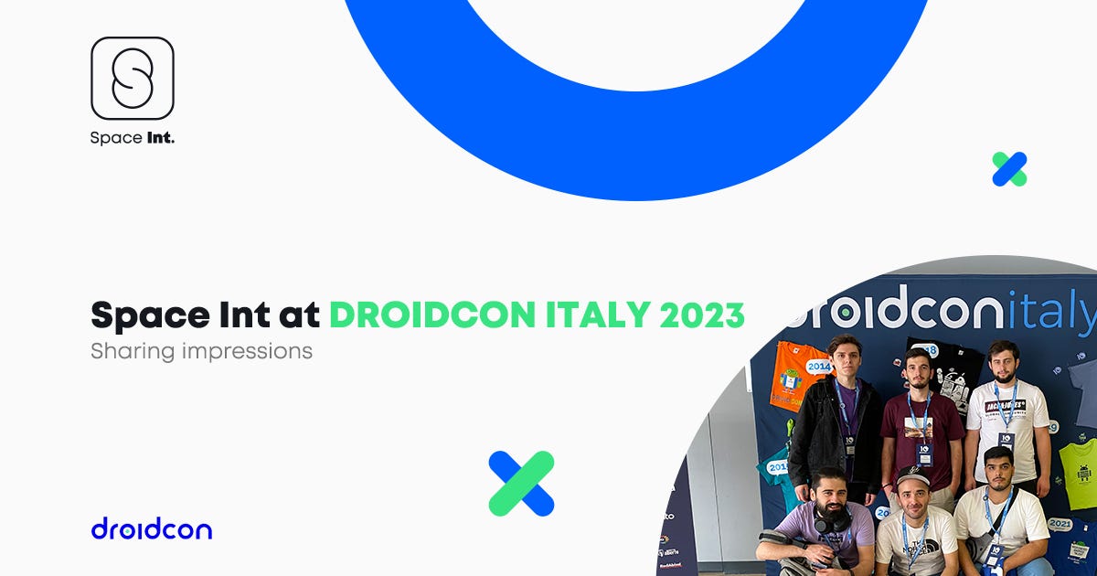 Space Int at Droidcon Italy 2023: Sharing impressions | by Beka ...