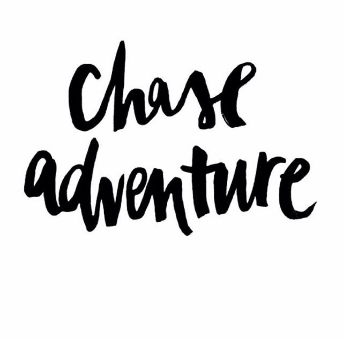 Chase adventure…. Never give up on something you want so… | by Emily ...