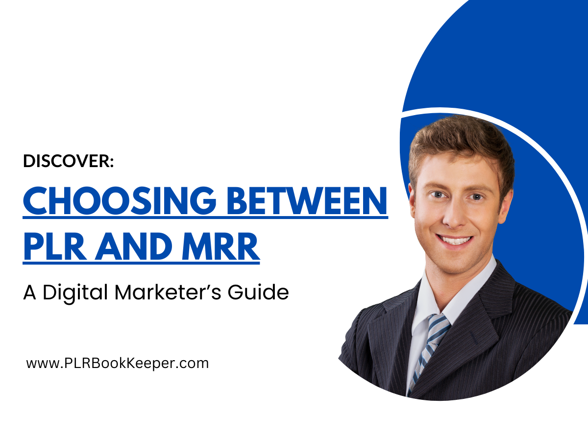 Choosing Between PLR and MRR: A Digital Marketer’s Guide | Medium