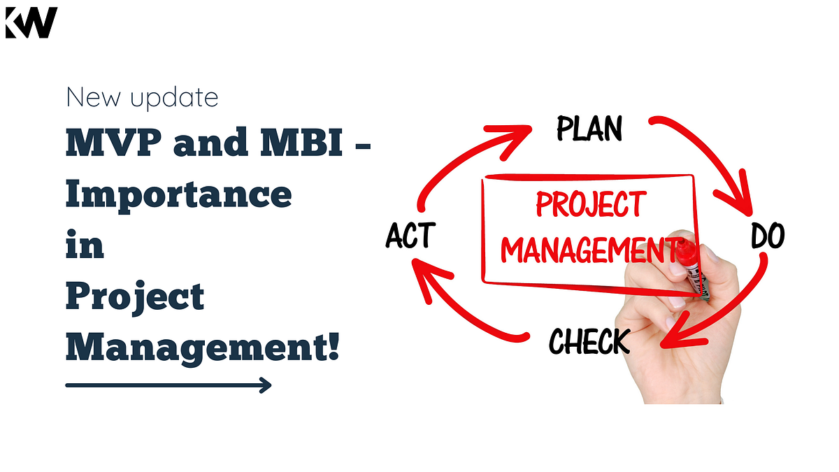 why-mvp-and-mbi-is-important-in-project-management-by-explore