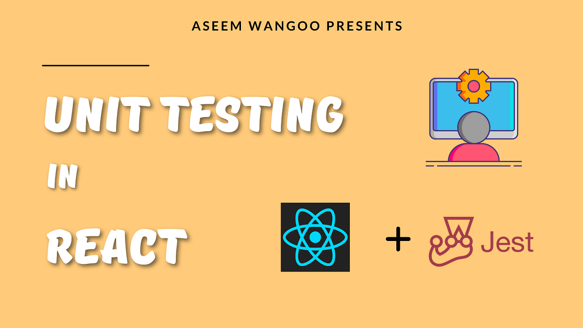 Unit testing in React | Level Up Coding