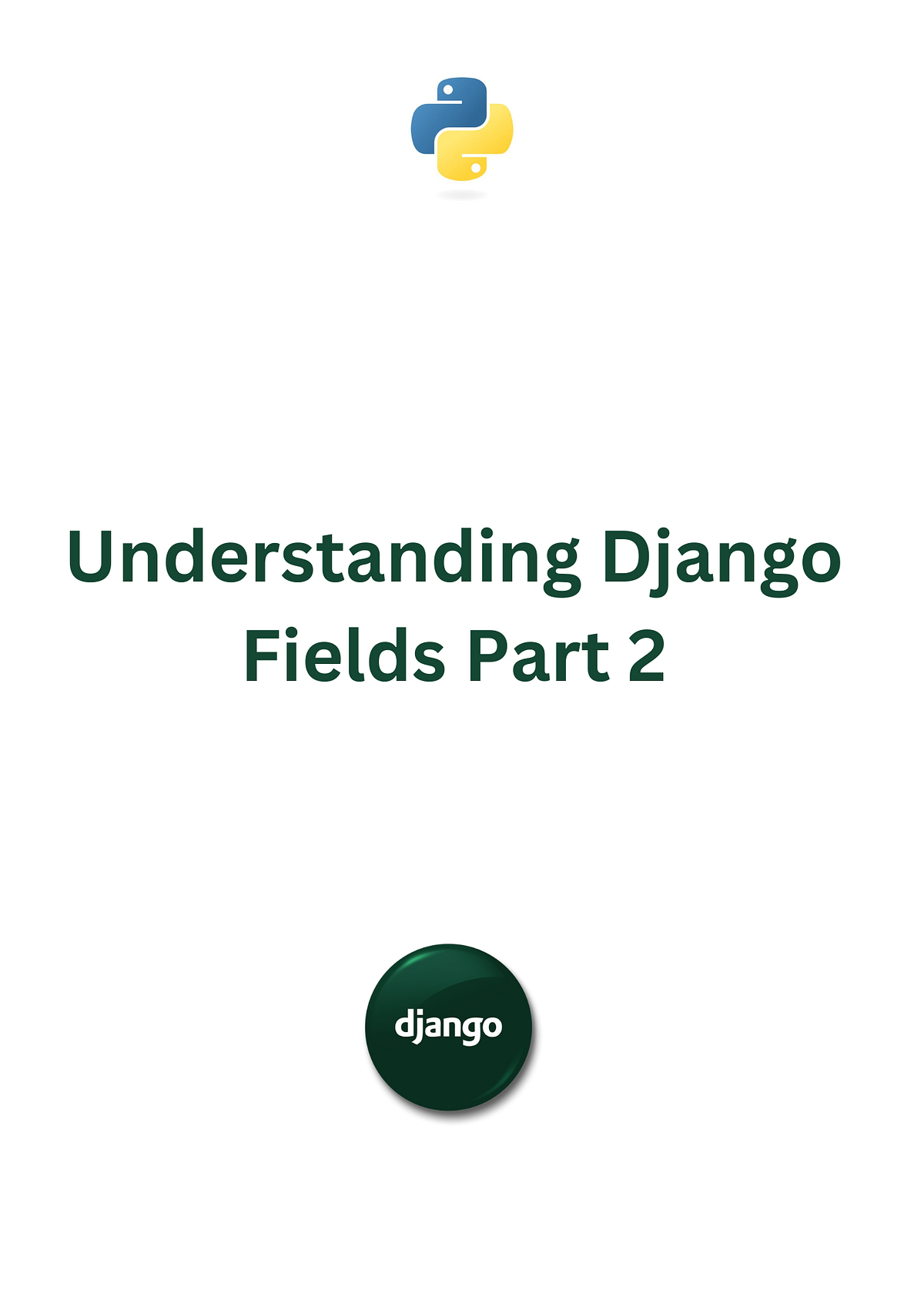 Django Model Field Options (Part 2) | by Ewho Ruth | Towards Dev
