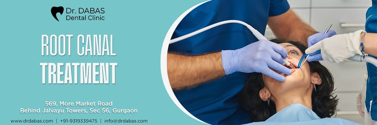 Advanced Root Canal Treatment in Gurgaon by Dr. Dabas - Dr Dabas Dental Clinic - Medium