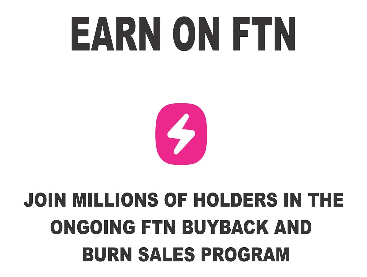 FTN BUYBACK AND BURN SALES PROGRAM | by FASTTOKEN | Medium