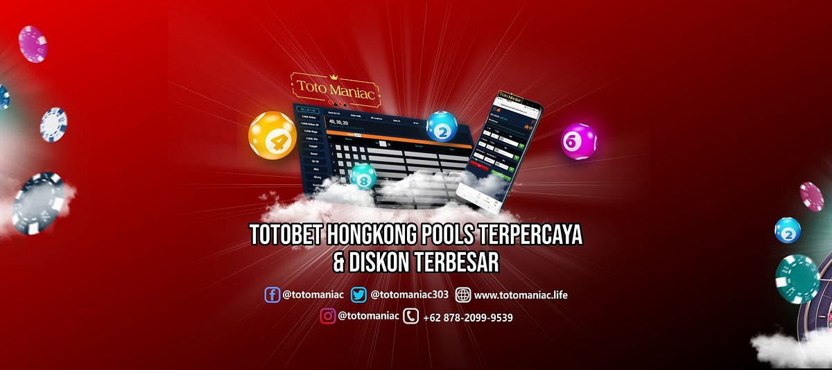 Totobet HK Pools Terpercaya Diskon Terbesar | by Toto Maniac | Medium