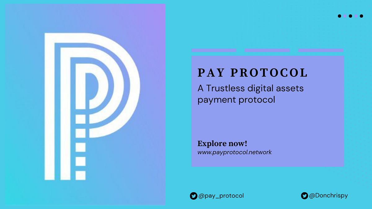 Pay Protocol: The Future of Digital Payments in Web3. 🚀 | by Chrispy ...