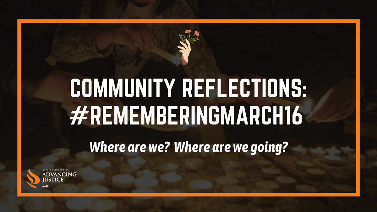 Community Reflections: #RememberingMarch16 — Where Are We? Where Are We ...