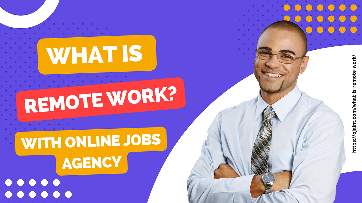 What is remote work?. Working remotely has become more… | by Courtanae ...