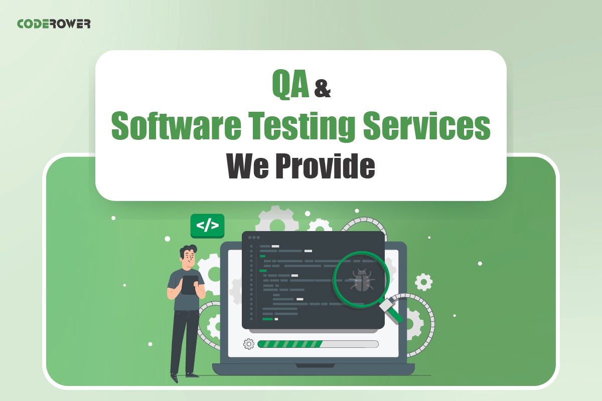 Enhance Software Quality With Qa And Testing Services Medium
