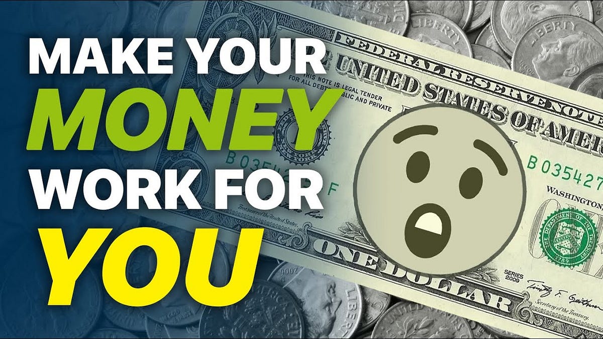 5 Ways To Have Your Money Make Money | by Writing Cultures | Investor’s ...