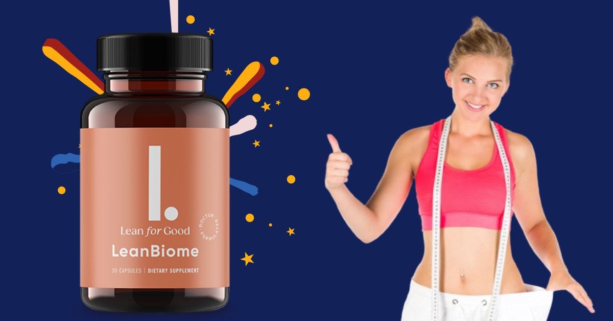 LeanBiome Reviews — Customers Expose LeanBiome Scams in 2024 | by kelly ...