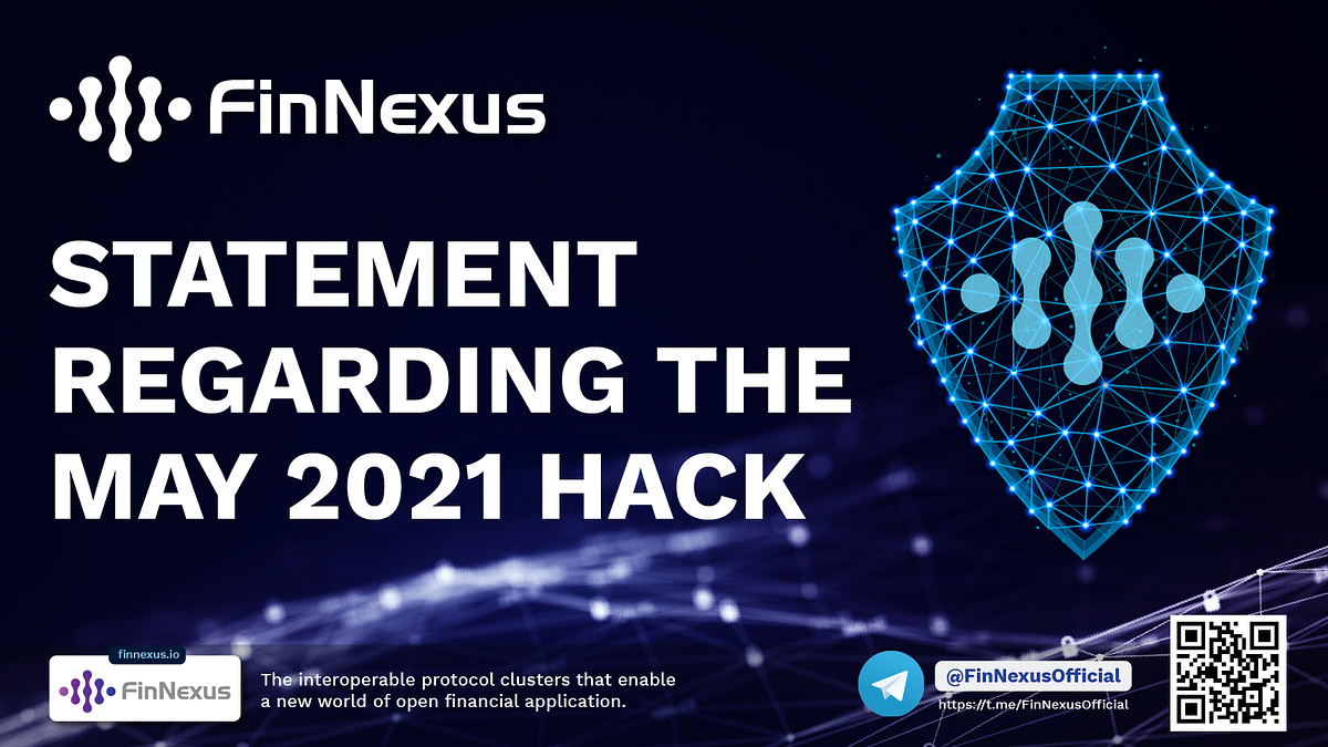 FinNexus Statement Regarding the May 2021 Hack | by Crypto Michele ...