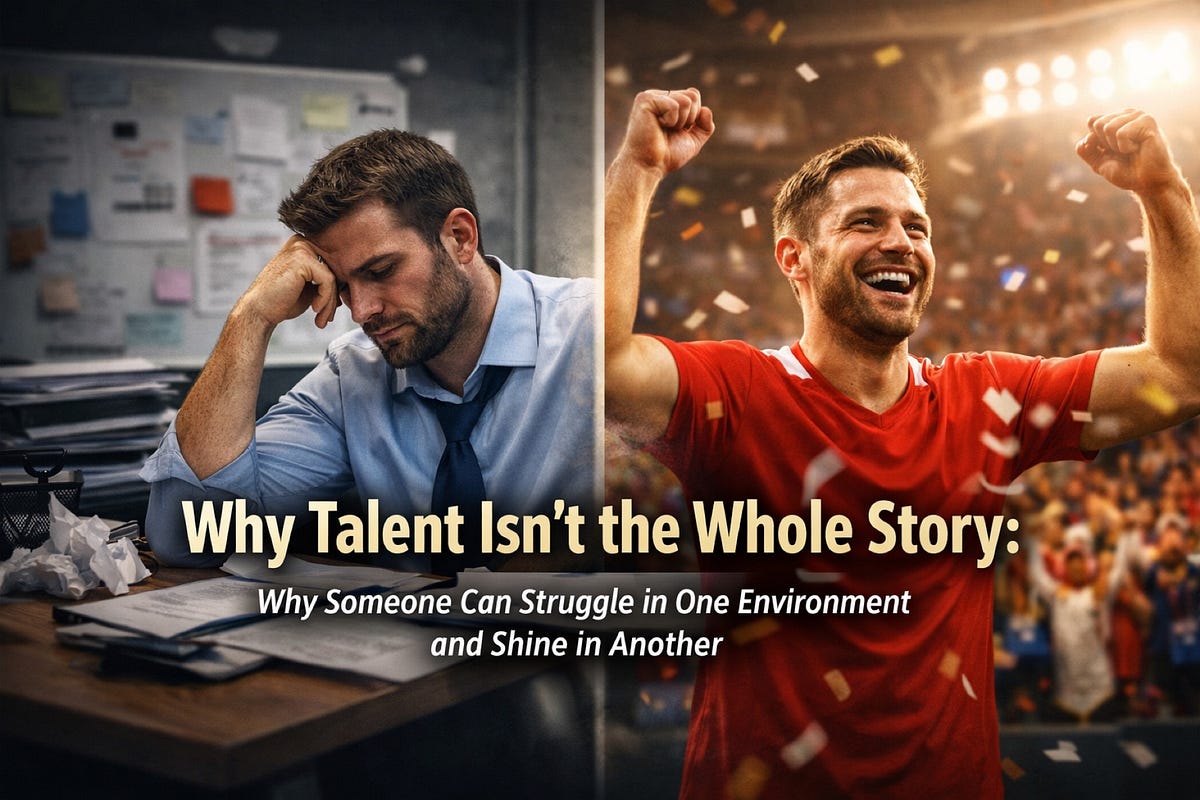 Why Talent Isn’t the Whole Story. Why Someone Can Struggle in One… | by ...