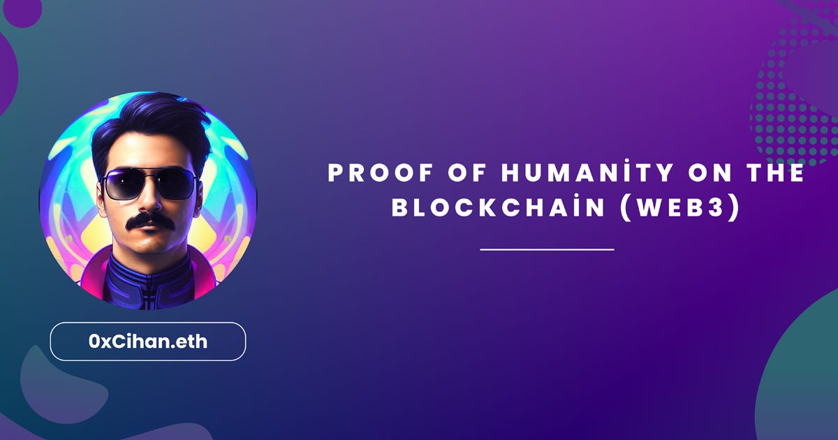 Proof Of Humanity | Medium