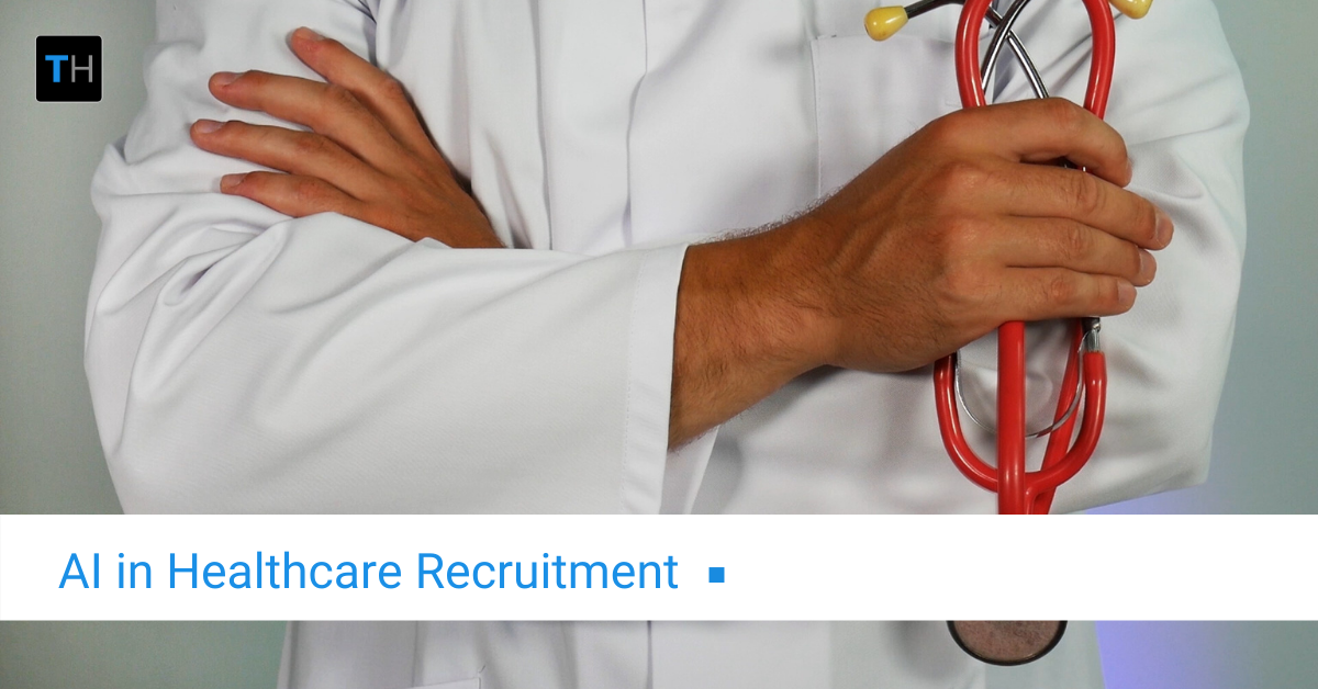 Advent Of AI In Healthcare Recruitment | by TurboHire | Medium