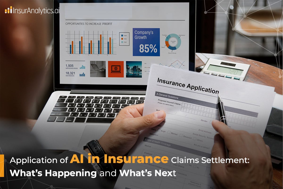 Application of AI in Insurance Claims Settlement: What’s Happening and ...