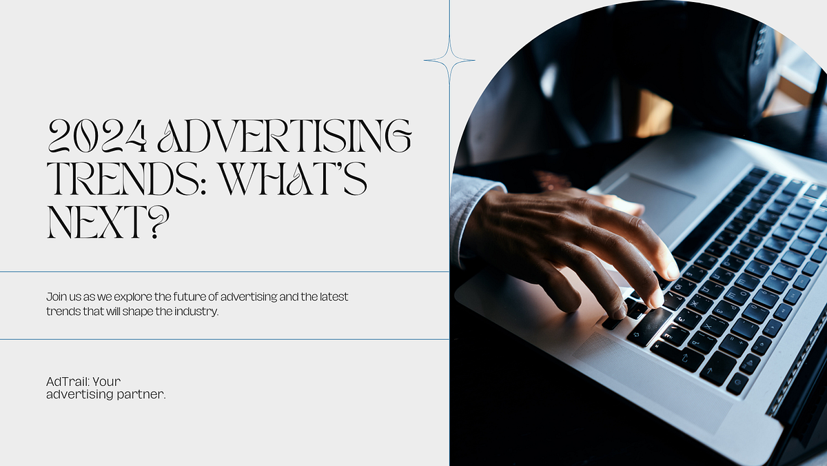 Meta Advertising Trends To Look Forward In 2024 | by Shahmeer Khan ...