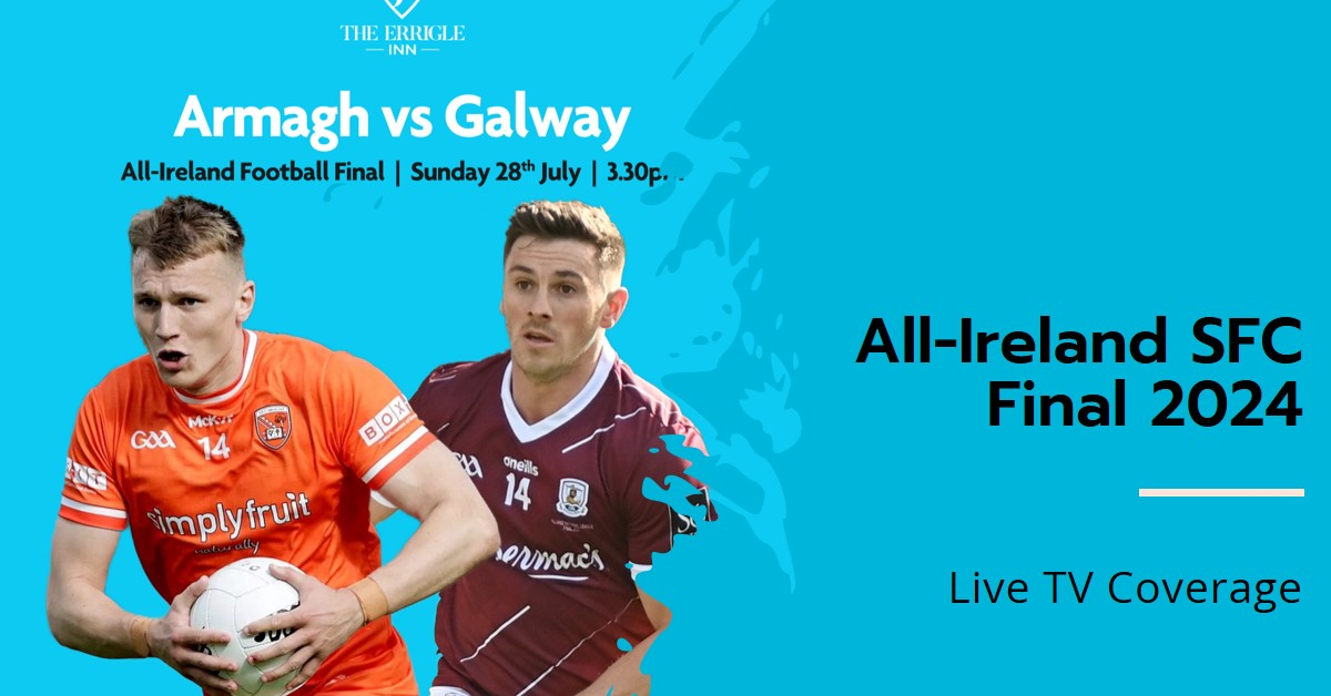 [Here’s LIVe] Armagh vs Galway LIVE STreams All-Ireland Football Final ...