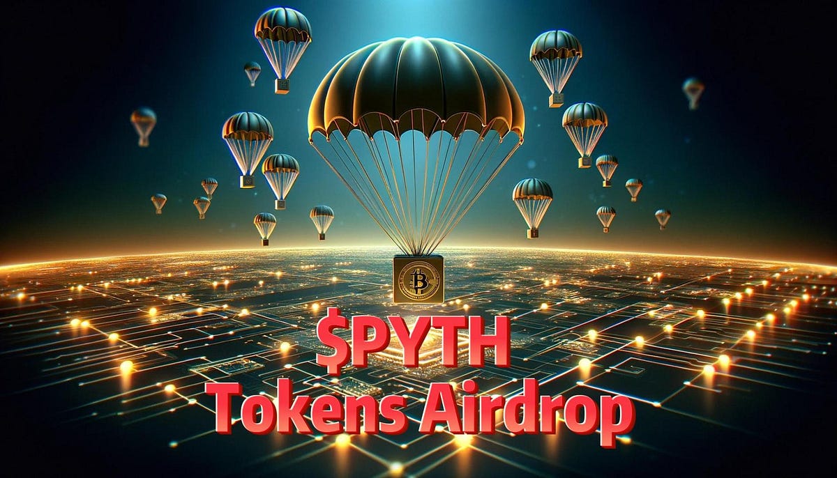 $PYTH Tokens Airdrop Coming Soon — Details Inside! | by EtherPoet | Jan, 2024 | Medium