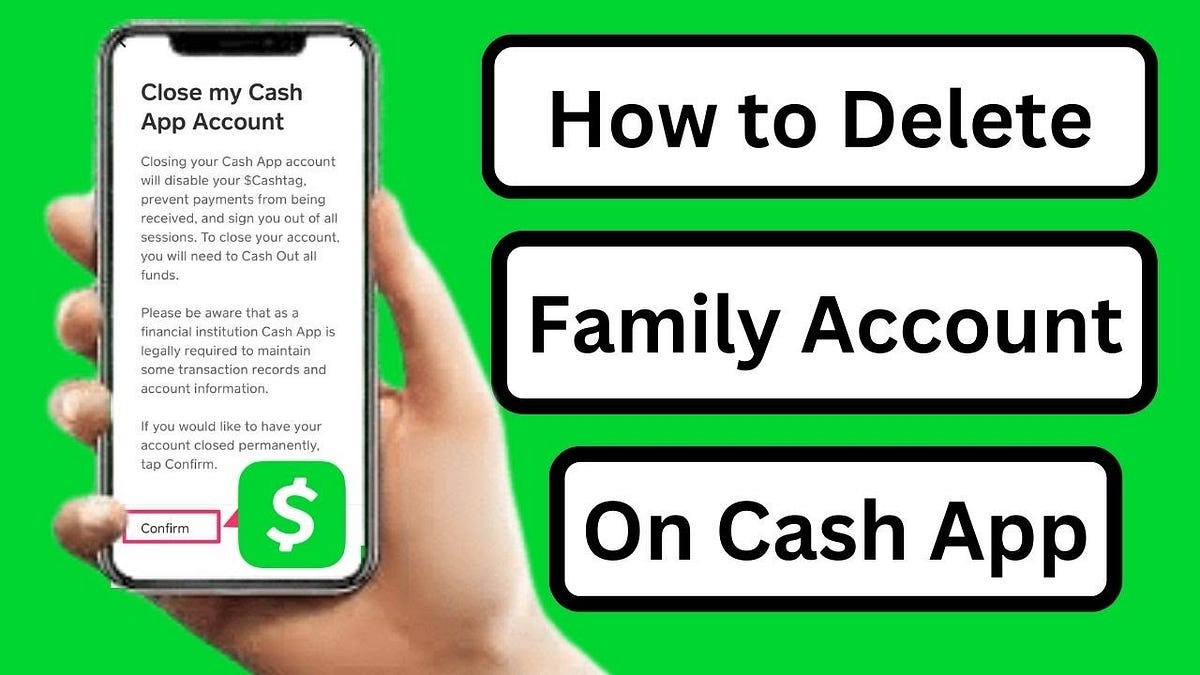 Simplifying Your Cash App Experience: How to Remove a Family Account ...
