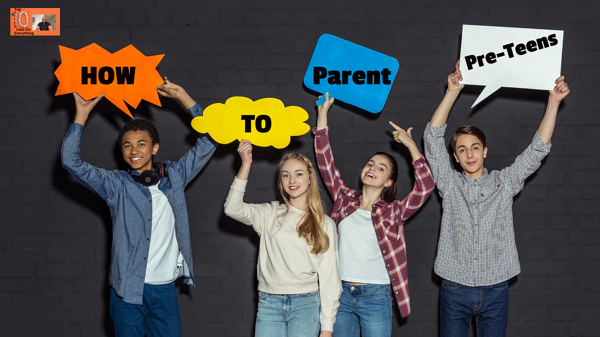 How To Parent Pre-Teens - ChrisIvy901 - Medium