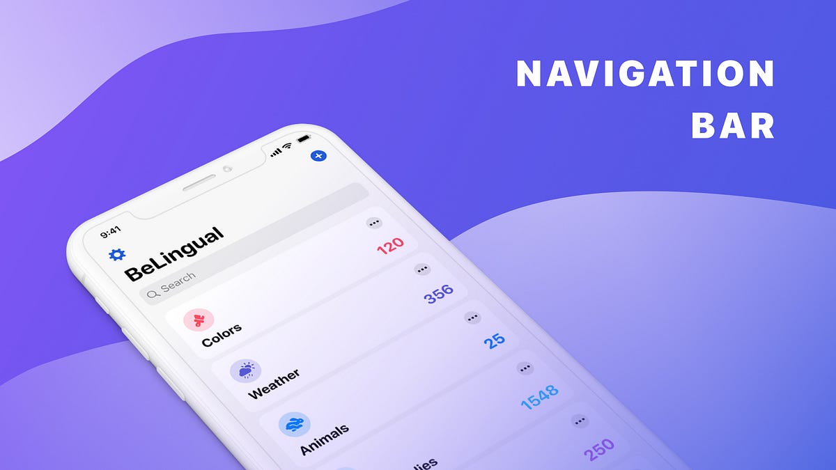 Ios Navigation Bar Design Guide As Ui Ux Designers We Come Across A