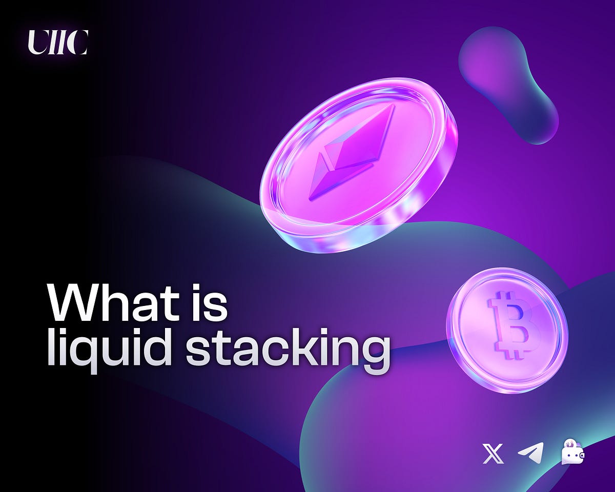 Liquid Staking Overview. Liquid staking is a new concept in… | by UIIC ...